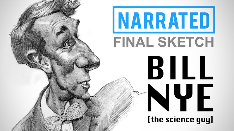 Proko - Narrated Final Sketch - Bill Nye