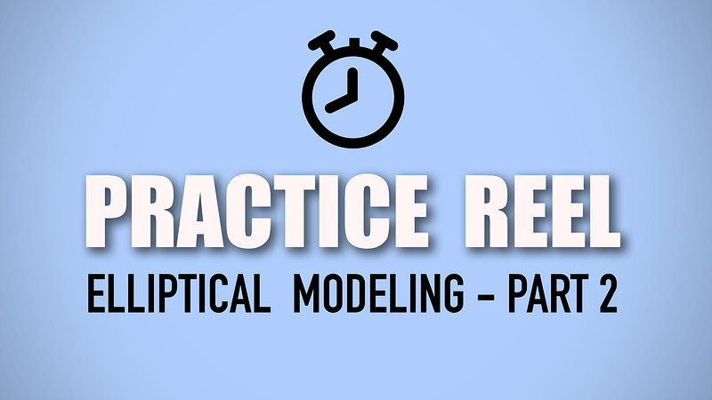 Proko - Elliptical Modeling - Practice Reel 2