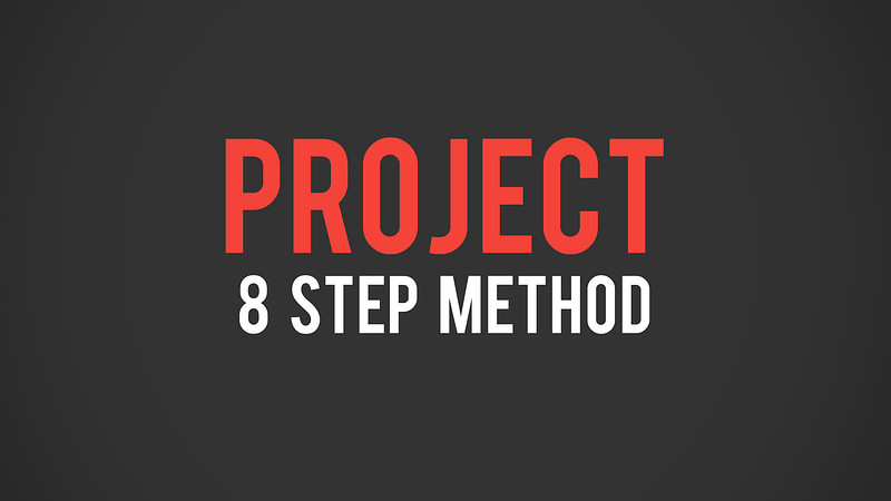Proko - Project - 8 Step Method