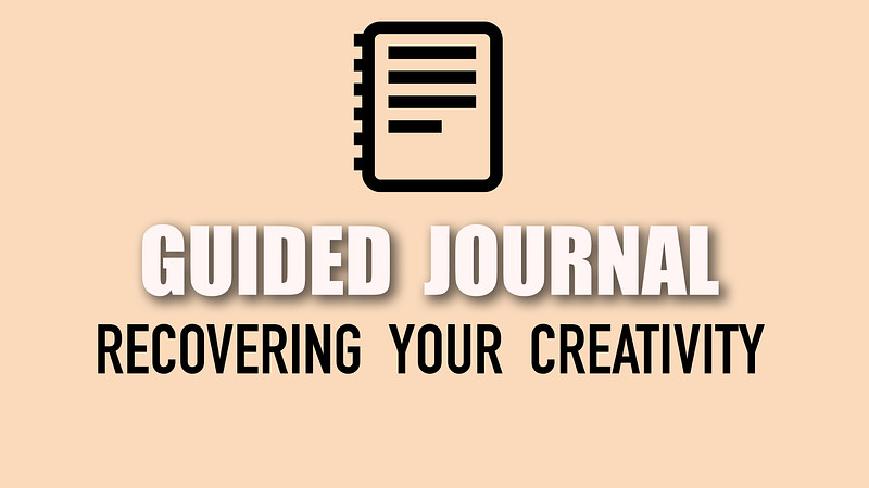 Proko - Guided Journal Project 2 - Recovering Your Creativity